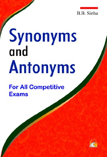 Synonyms and Antonyms - Kindle edition by Sinha, B.B. Reference Kindle ...