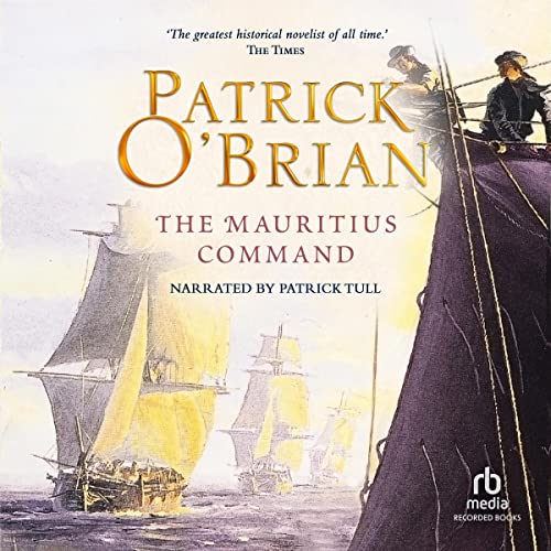 Amazon.com: The Mauritius Command: Aubrey/Maturin Series, Book 4 ...