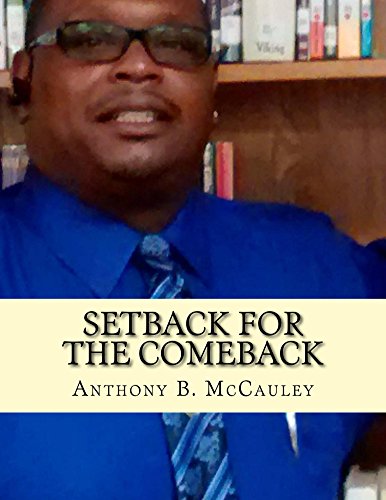 Setback For The Comeback - Kindle edition by McCauley, Anthony. Health ...