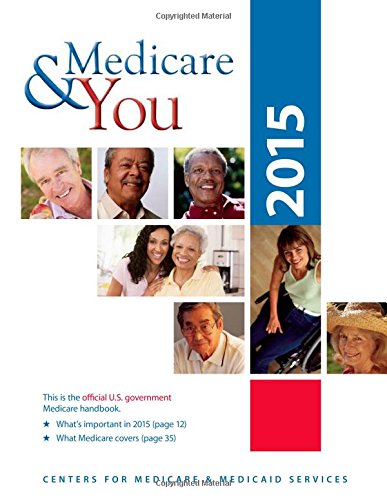 Medicare and You: 2015: U.S. Department of Health and Human Services ...