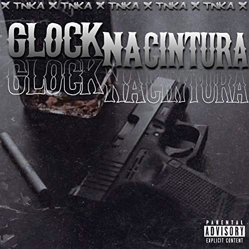 Écouter Glock na Cintura par Tnka sur Amazon Music Unlimited