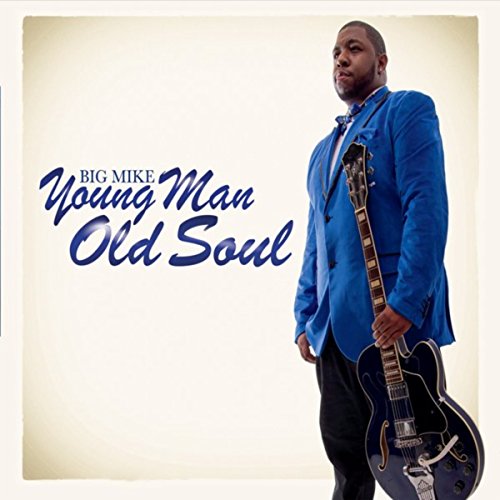 Amazon.com: Young Man Old Soul : Big Mike: Digital Music