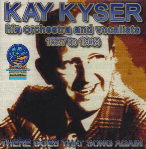 Kay Kyser, Kay Kyser & His Orchestra, Richard A. Whiting, Jule Styne ...