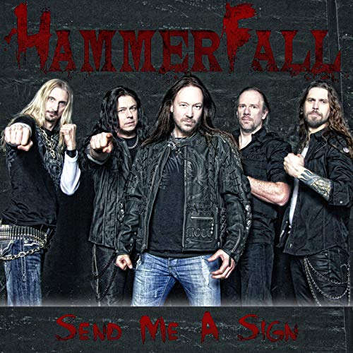 Play Send Me a Sign by Hammerfall on Amazon Music