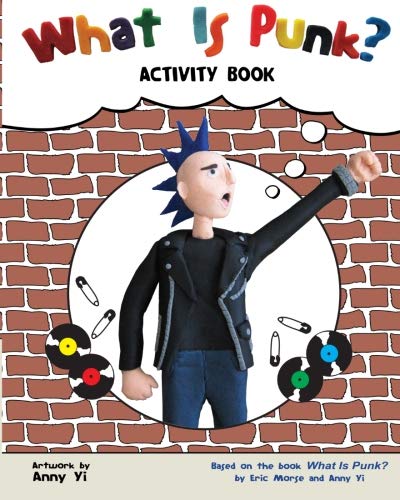 What Is Punk? coloring book: Amazon.co.uk: Yi, Anny, Morse, Eric ...