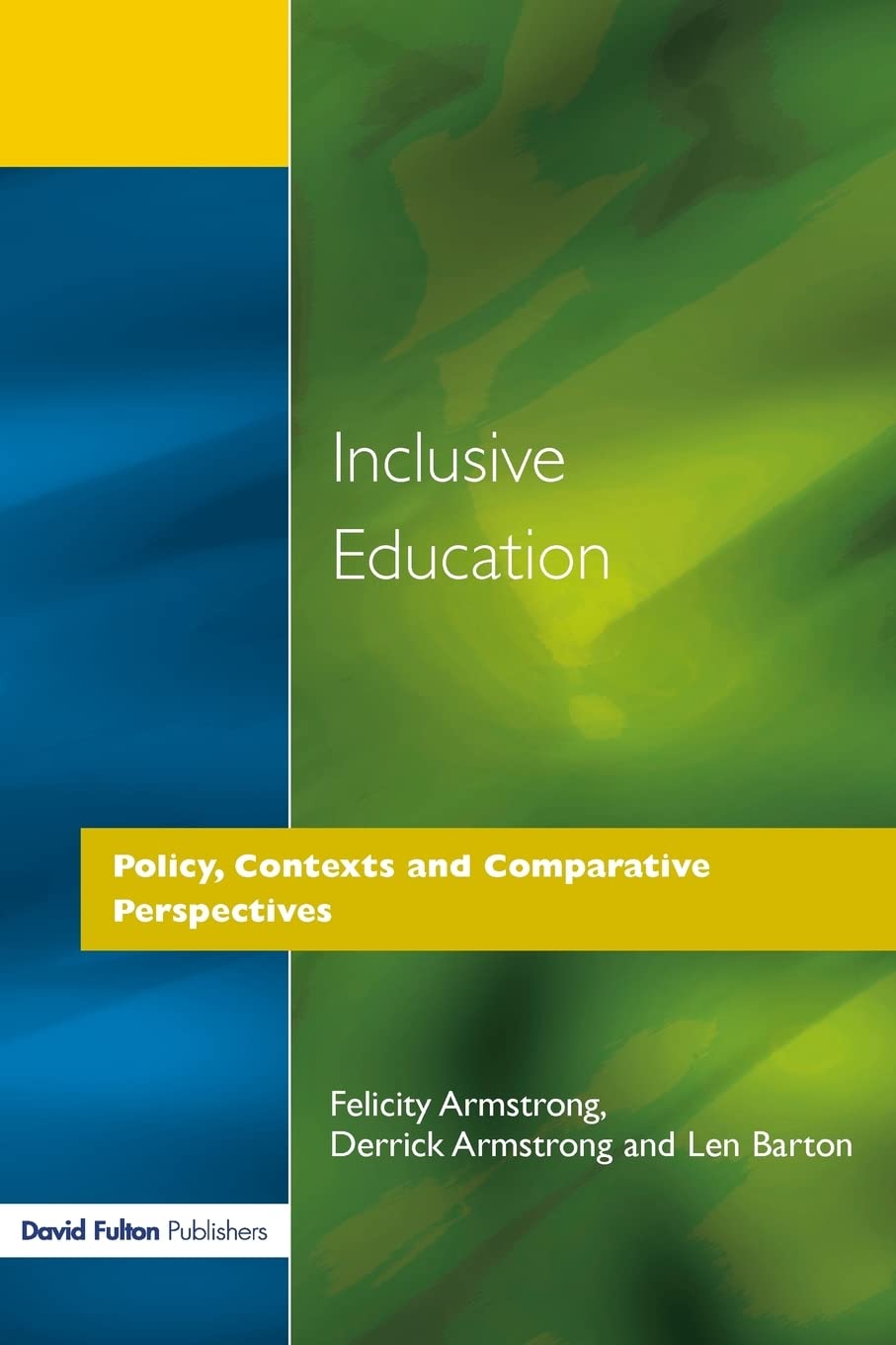 Inclusive Education: Armstrong, Felicity, Armstrong, Derrick, Barton ...