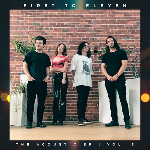 Play The Acoustic EP Vol. 3 by First to Eleven on Amazon Music