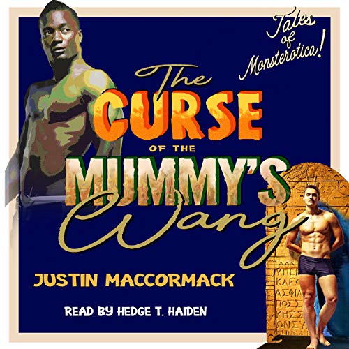 Amazon.com: The Curse of the Mummy's Wang: Tales of Monsterotica, Book ...