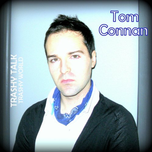 Trashy Talk, Trashy World de Tom Connan en Amazon Music Unlimited