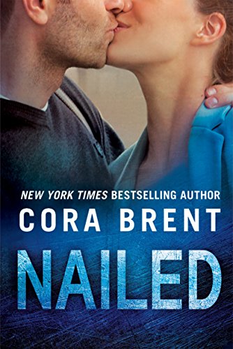 Nailed (Worked Up Book 2) - Kindle edition by Brent, Cora. Literature ...