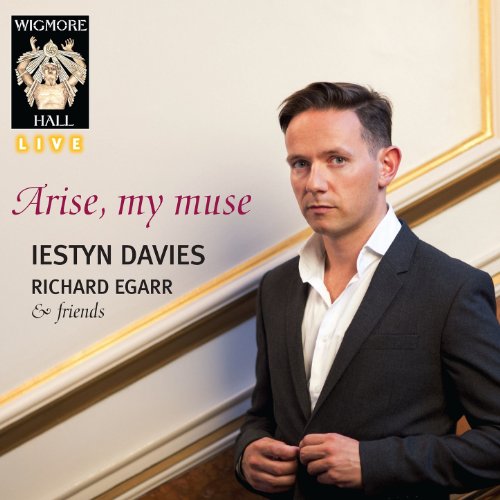 Play Arise, My Muse - Wigmore Hall Live by Iestyn Davies & Richard ...