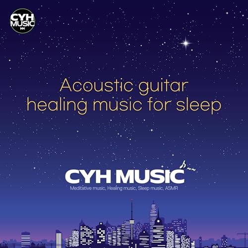 Play Acoustic guitar healing music for sleep by Youhyun Cho_CYH MUSIC ...