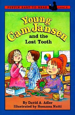 Young Cam Jansen and the Lost Tooth [YOUNG CAM JANSEN & THE LOST TO ...