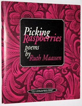 Picking Raspberries: Poems (A Folly Cove Chapbook Original): Ruth ...