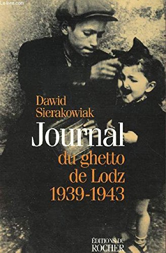 Amazon.com: Journal du ghetto de Lodz: 1939-1943 (Documents ...