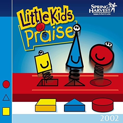 Amazon.com: Little Kids Praise (2002) : Spring Harvest: Digital Music