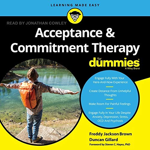 Acceptance and Commitment Therapy For Dummies: Freddy Jackson Brown ...