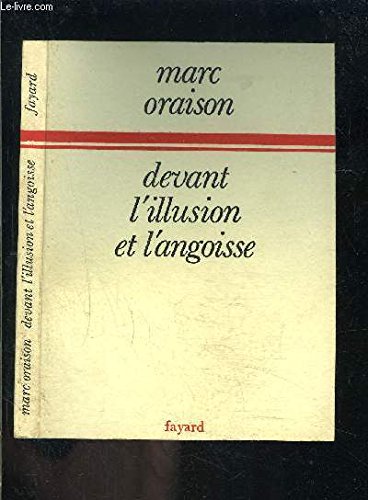 Marc oraison - Devant l illusion et l angoisse : Amazon.de: Bücher