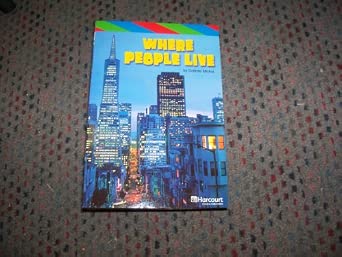Where People Live, Ell Reader Grade 4: Harcourt School Publishers ...