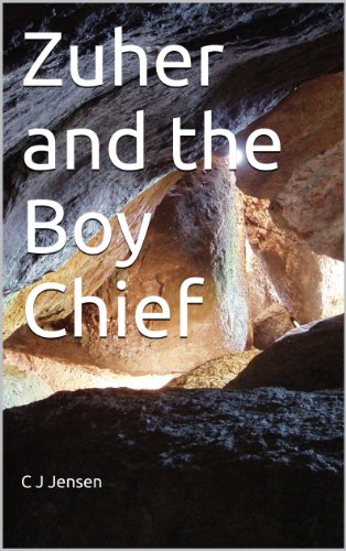Zuher and the Boy Chief (Adventures of Zuher Book 1) eBook : Jensen, C ...