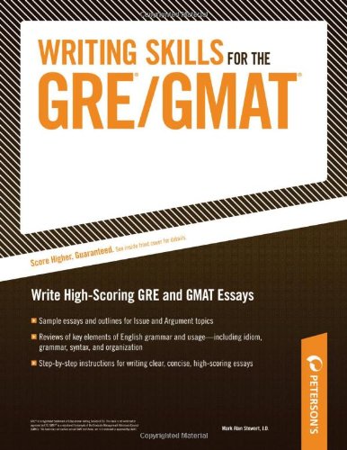 Writing Skills for the GRE & GMAT: Write High-Scoring GRE and GMAT ...