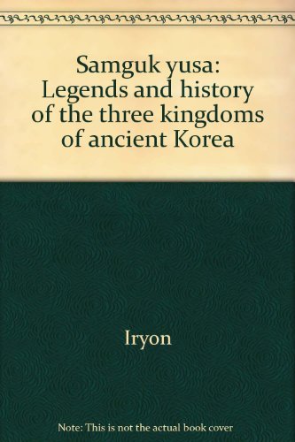 Samguk Yusa: Tae-Hung Ha and G. K. Mintz: 9788971410172: Amazon.com: Books