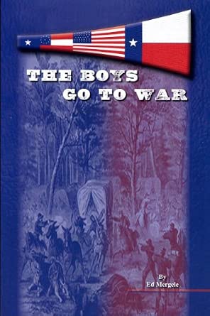 The Boys Go to War: Ed Mergele: 9780981551753: Amazon.com: Books