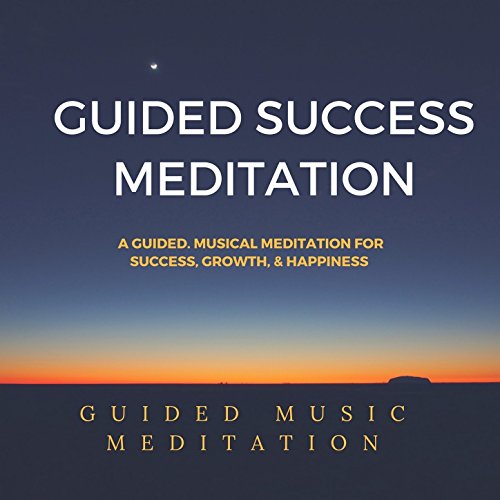 Play Guided Success Meditation (Music Meditation & Affirmations for ...