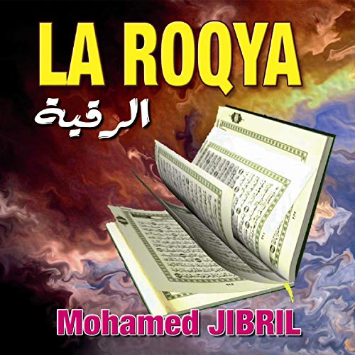Amazon MusicでMohamed JibrilのLa Roqya - Quran - Coran - Récitation ...