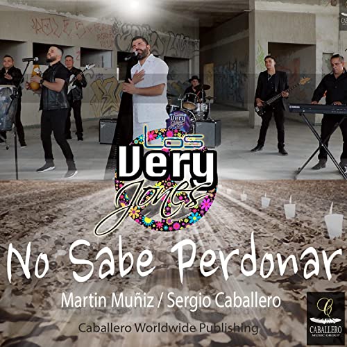 Play No Sabe Perdonar by Los Very Jones on Amazon Music Unlimited