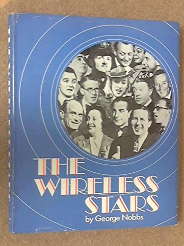 The wireless stars: Nobbs, George: 9780903619004: Amazon.com: Books