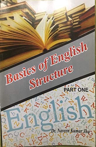 Amazon.in: Buy BASICS OF ENGLISH STRUCTURE Book Online at Low Prices in ...