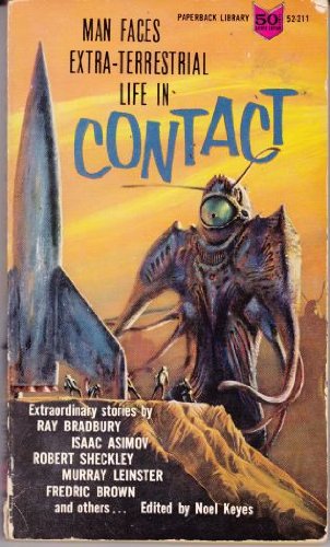 Contact (Science Fiction Stories): Noel Keyes, Isaac Asimov, Ray ...