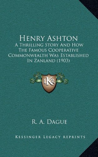 Henry Ashton: A Thrilling Story And How The Famous Cooperative ...