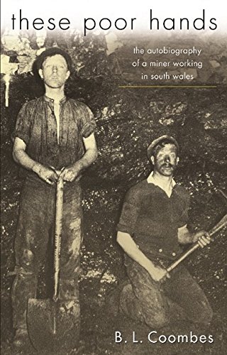 These Poor Hands: The Autobiography of a Miner Working in South Wales ...