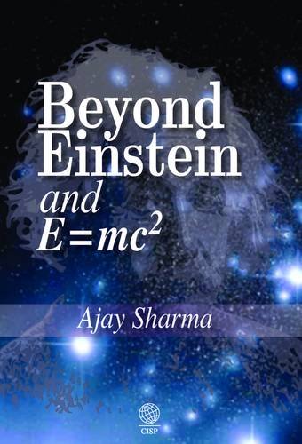 Buy Beyond Einstein and E = mc2 Book Online at Low Prices in India ...