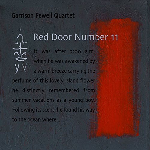 Play Red Door Number 11 by Garrison Fewell Quartet on Amazon Music