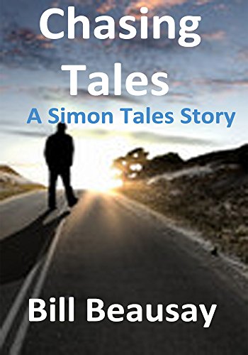 Chasing Tales - Kindle edition by Beausay, Bill. Self-Help Kindle ...