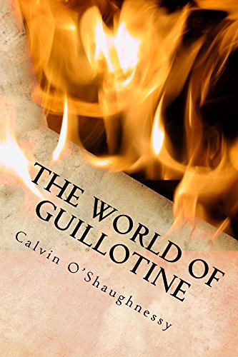 The World of Guillotine (Adventures of Guillotine Book 1) eBook : O ...