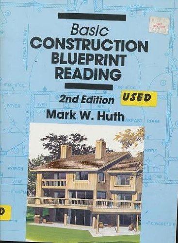 Basic Construction Blueprint Reading: Huth, Mark W.: 9780827332331 ...