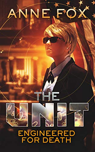 Engineered for Death (The Unit Book 7) - Kindle edition by Fox, Anne ...
