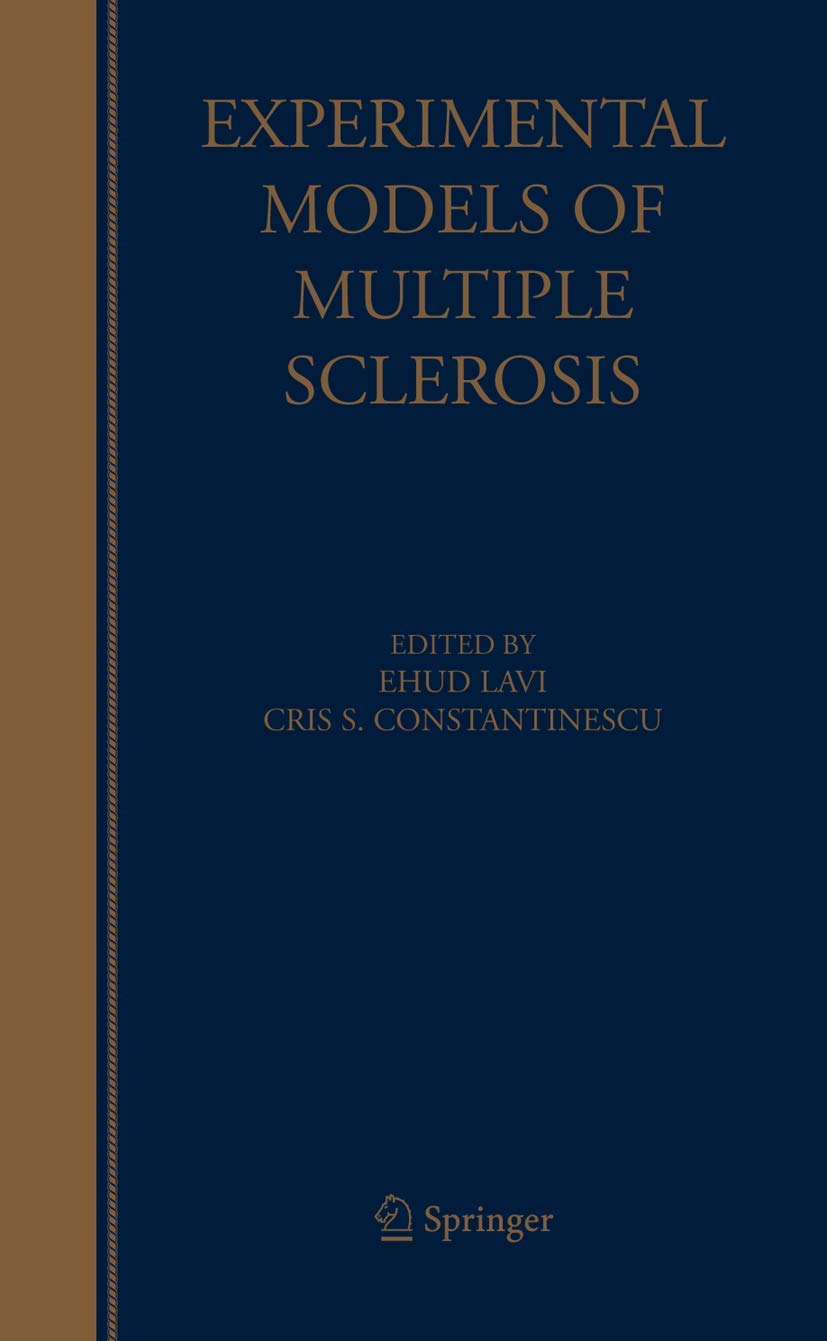 Experimental Models of Multiple Sclerosis: Lavi, Ehud, Constantinescu ...