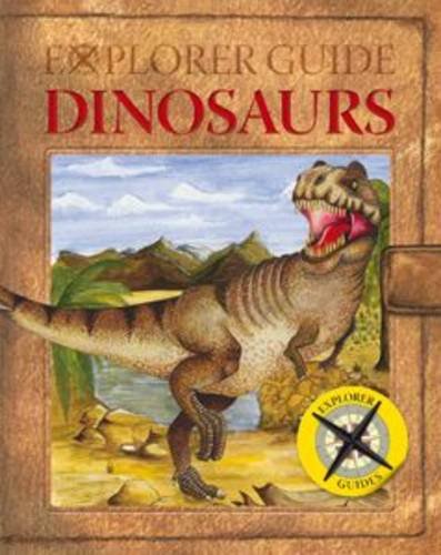 Explorer Guide Dinosaurs : Amazon.in: Books