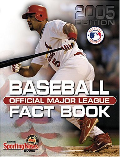 Official Major League Baseball Fact Book 2005: Sporting News, Major ...