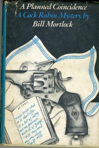 A Planned Coincidence: Mortlock, Bill: Amazon.com: Books