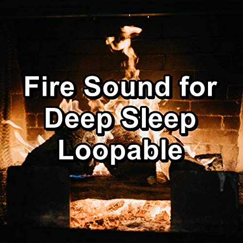 Amazon.com: Fire Sound for Deep Sleep Loopable : Fire Sounds For Sleep ...