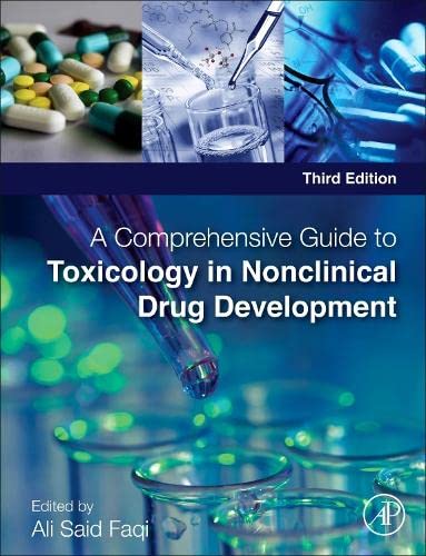 A Comprehensive Guide to Toxicology in Nonclinical Drug Development ...