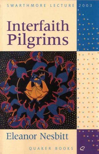 Interfaith Pilgrims: Living Truths and Truthful Living: Amazon.co.uk ...