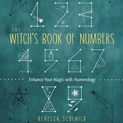 Amazon.com: The Witch's Book of Numbers: Enhance Your Magic with ...