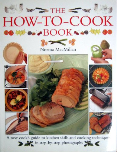 Amazon.com: The How-To-Cook Book: 9780831756994: MacMillan, Norma: Books